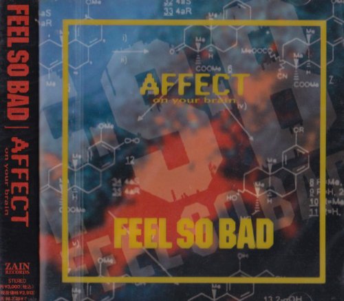 FEEL SO BAD - AFFECT ON YOUR BRAIN - Amazon.com Music