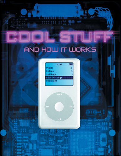 Cool Stuff and How It Works: Woodford, Chris, Morgan, Ben, Witchalls ...