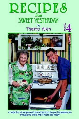 Recipes from Sweet Yesterday: Amazon.co.uk: Allen, Thelma ...