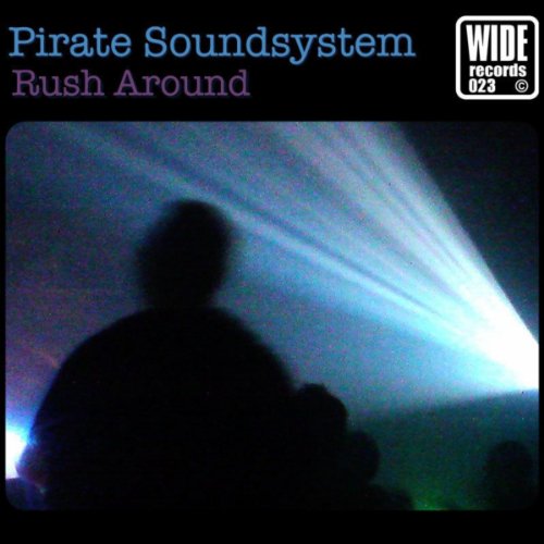 Spiele Rush Around von Pirate Soundsystem auf Amazon Music ab