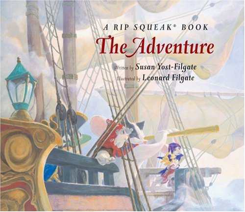 Adventure:A Rip Squeak Book (Rip Squeak and Friends): Filgate, Susan ...