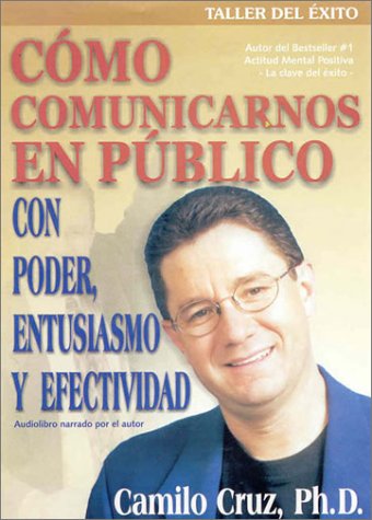 Como Comunicarnos en publico: Camilo Cruz: 9781931059268: Amazon.com: Books