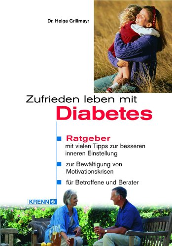 Amazon.co.jp: Zufrieden leben mit Diabetes : Grillmayr, Helga: 本