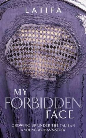 My Forbidden Face: Amazon.co.uk: Latifa, .: 9781860499562: Books