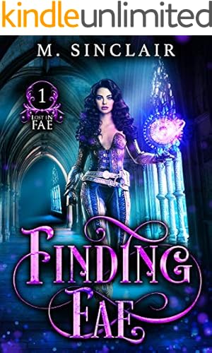 Amazon.com: Finding Fae (Lost In Fae Book 1) eBook : Sinclair, M.: Kindle Store