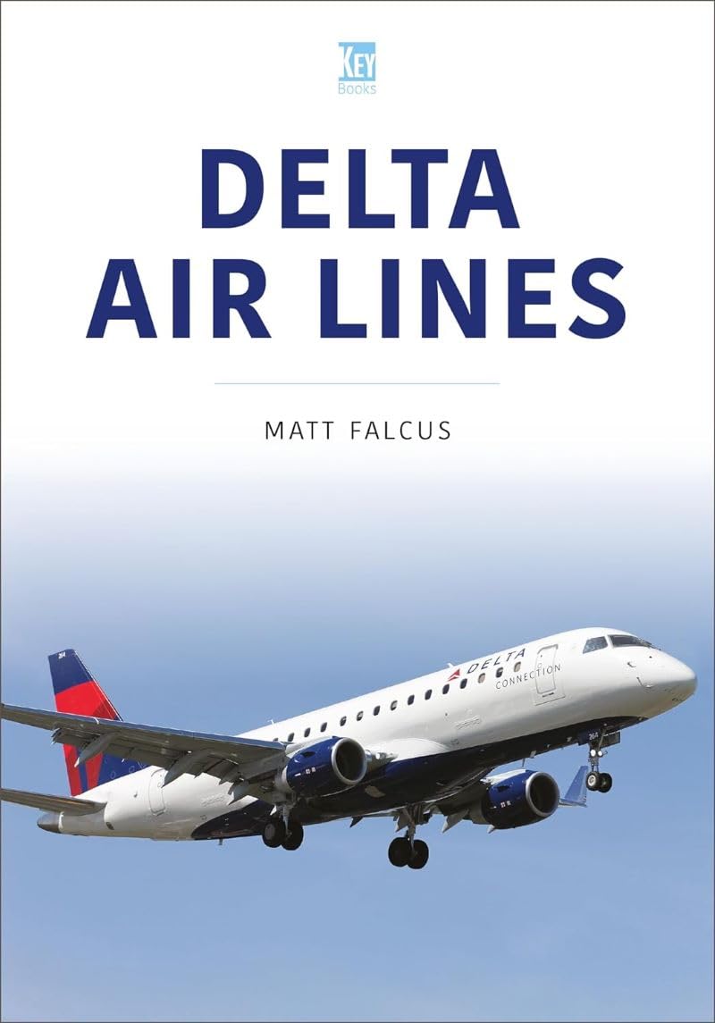 Delta Air Lines: Matt Falcus: 9781802827712: Amazon.com: Books