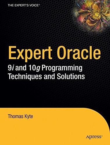 Expert Oracle Database Architecture 9i And 10g Programming Techniques And Solutions By Thomas