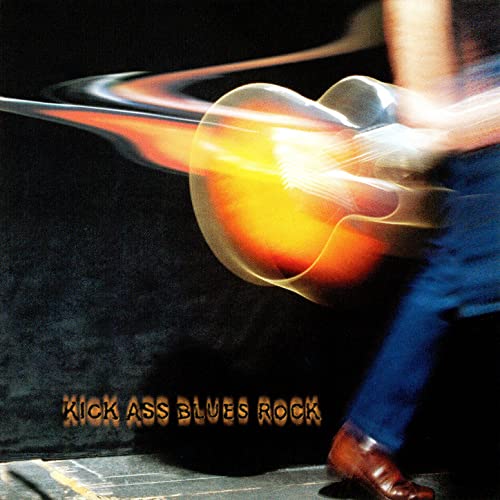 Amazon.co.jp: Kick Ass Blues Rock : アンディ・ティモンズ: デジタルミュージック