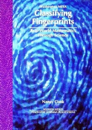 Classifying Fingerprints: Real-World Mathematics Through Science: Cook ...