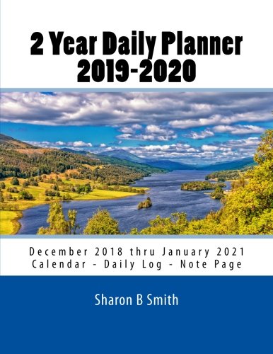 2 Year Daily Planner 2019-2020: December 2018 thru January 2021 - Write ...