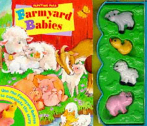 Farmyard Babies (Playtime Pals): Lisa Ann Marsoli, Deborah Borgo ...