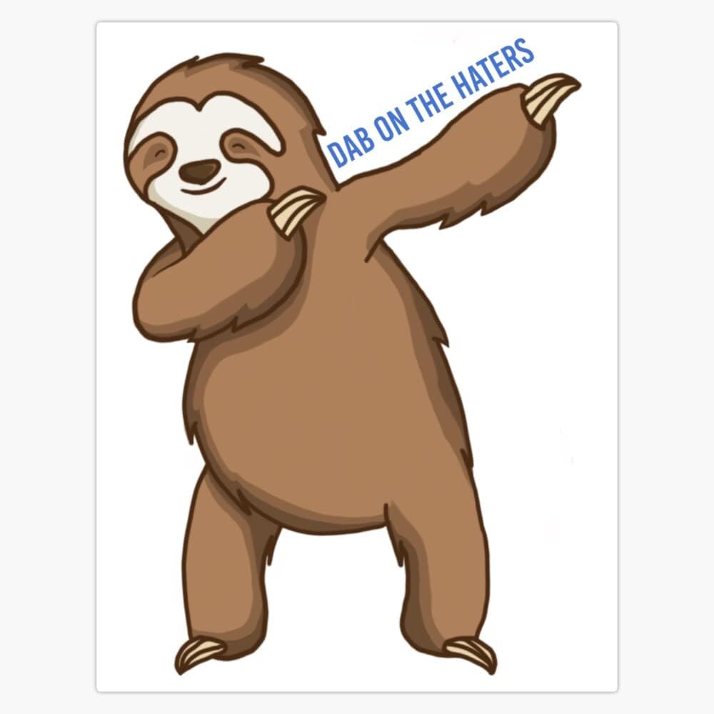 Amazon.com: Dabbing Sloth - Dab On The Haters Sticker Vinyl Waterproof ...