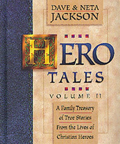 Hero Tales, vol. 2: Jackson, Dave and Neta: 9781556617133: Amazon.com ...