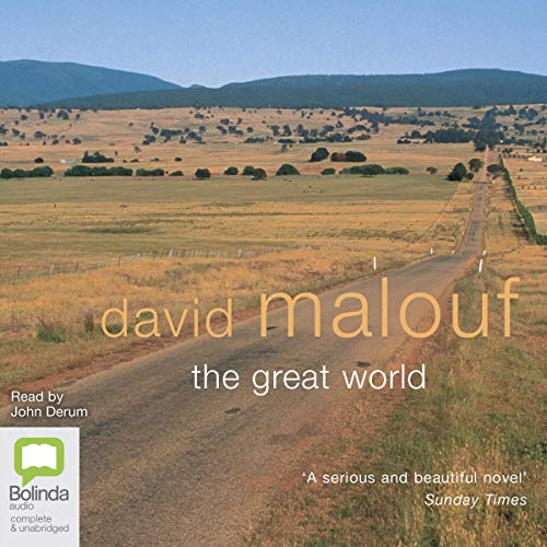 The Great World (Audio Download): David Malouf, John Derum, Bolinda ...