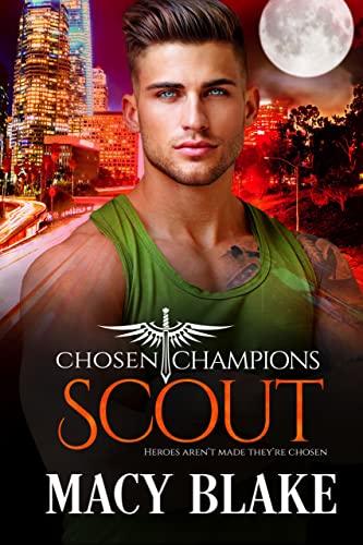 Scout: Chosen Champions Book Four - Kindle edition by Blake, Macy ...
