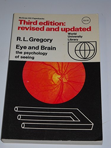 Eye and brain: The psychology of seeing (World university library) by R ...