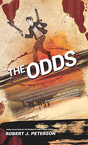 The Odds: Book One of The Deadblast Chronicles eBook : Peterson, Robert ...