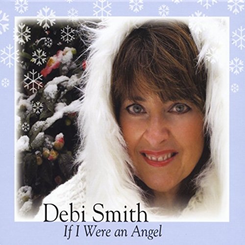 Play If I Were an Angel by Debi Smith on Amazon Music