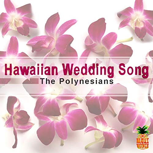 Amazon MusicでThe PolynesiansのHawaiian Wedding Songを再生する