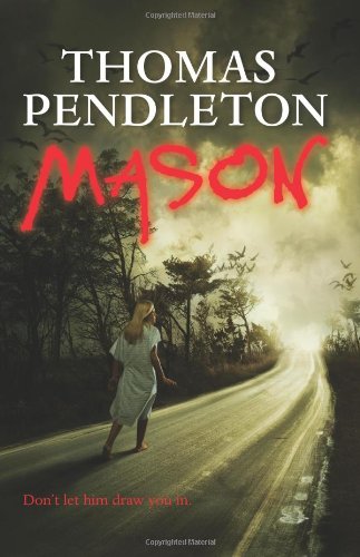 Mason: Thomas Pendleton: Amazon.com: Books