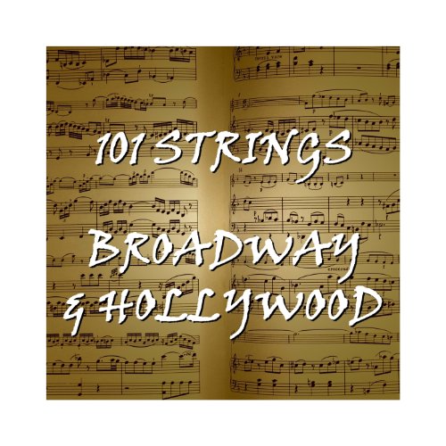 Amazon.com: Broadway & Hollywood : 101 Strings: Digital Music