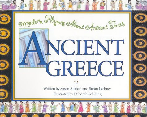 Ancient Greece (Modern Rhymes about Ancient Times): Altman, Susan ...
