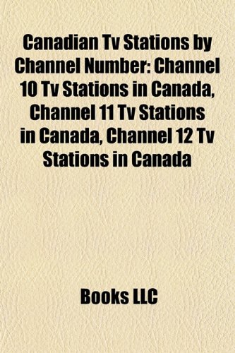 Amazon.co.jp: Canadian TV Stations by Channel Number: Channel 10 TV ...