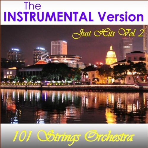 Play The Instrumental Version (Just Hits Vol. 2) by 101 Strings ...