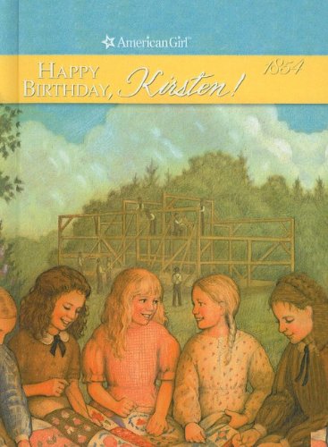 Happy Birthday, Kirsten!: A Springtime Story (American Girls Collection ...