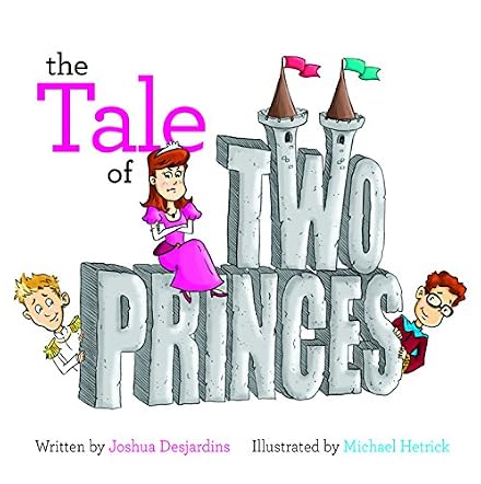 Book review of The Tale Of Two Princes - Readers' Favorite: Book ...