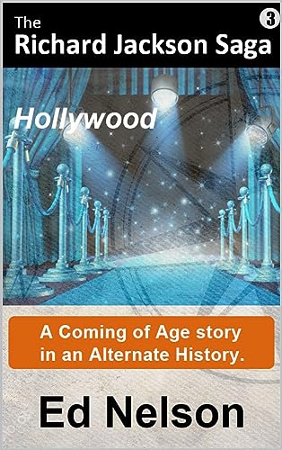Amazon.com: The Richard Jackson Saga: Book 3: Hollywood eBook : Nelson ...