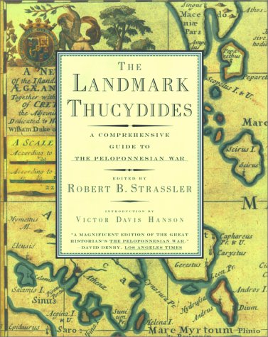 The Landmark Thucydides: A Comprehensive Guide to the Peloponnesian War ...