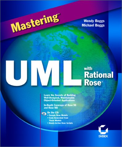 Mastering UML with Rational Rose: Boggs, Wendy, Boggs, Michael: 9780782124538: Amazon.com: Books