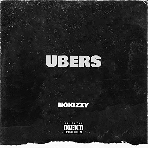 Play UBERS by NoKizzy on Amazon Music
