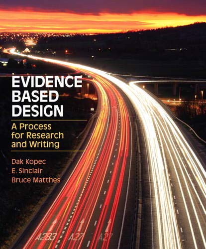 Amazon.com: Evidence Based Design: A Process for Research and Writing ...