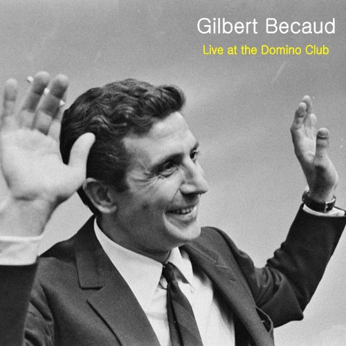 Amazon.com: Live at Club Domino : Gilbert Bécaud: Digital Music