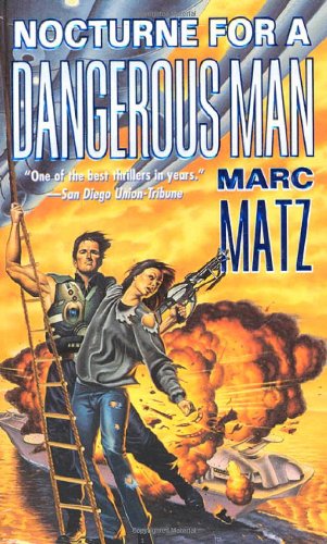 Nocturne for a Dangerous Man: Matz, Marc: 9780312869359: Amazon.com: Books