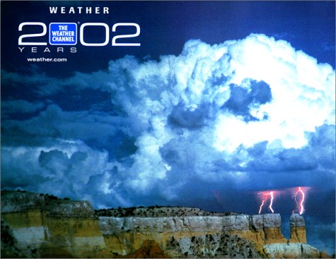 2002 The Weather Channel Calendar: The Official Calendar of the Weather ...
