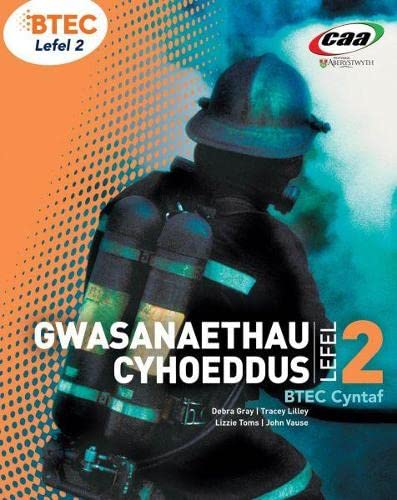 BTEC Cyntaf Gwasanaethau Cyhoeddus Lefel 2 : Gray, Debra, Lilley ...