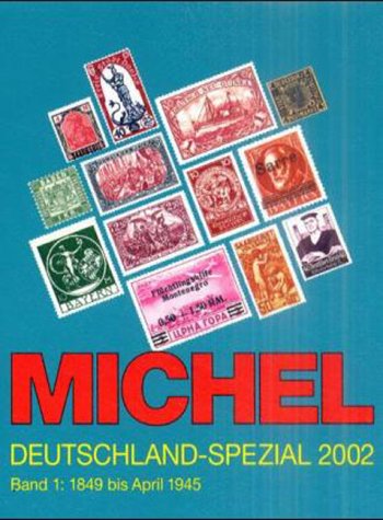 Amazon.com: Michel Deutschland- Spezial- Katalog 2002. Bd. 1. 1849 bis ...