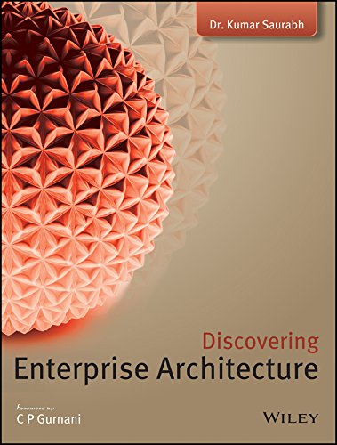 Discovering Enterprise Architecture: Kumar Saurabh: 9788126541997: Amazon.com: Books