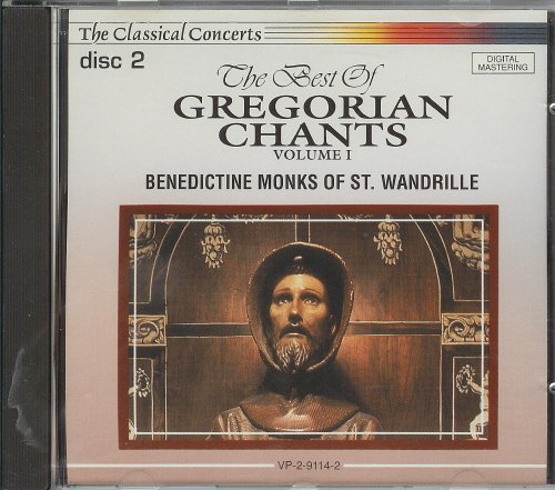 Benedictine Monks of St. Wandrille - The Best of Gregorian Chants ...