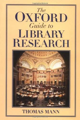 Amazon.com: The Oxford Guide to Library Research: 9780195123128: Mann ...