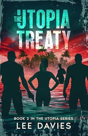 The Utopia Treaty (The Utopia Series Book 2) - Kindle edition by Davies ...
