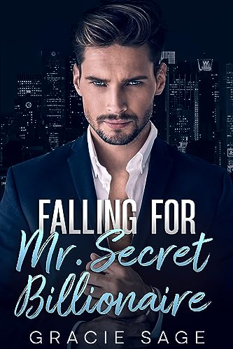 Falling for Mr. Secret Billionaire: A Second Chance Single Daddy Romance - Kindle edition by ...