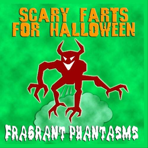 Amazon.com: Scary Farts For Halloween: CDs & Vinyl