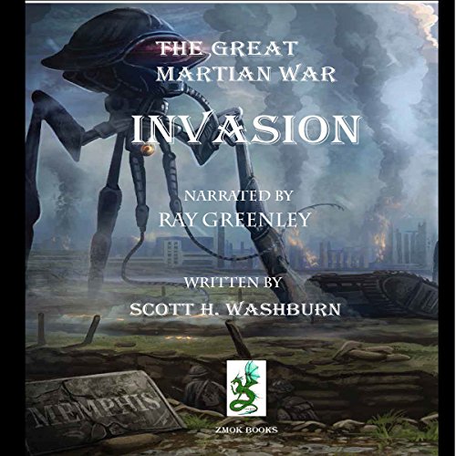 The Great Martian War: Invasion (Audio Download): Scott Washburn, Ray ...