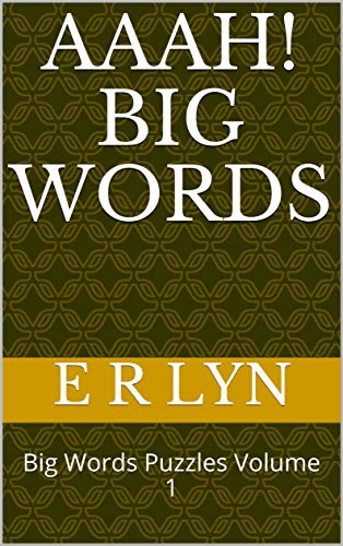 Aaah! Big Words: Big Words Puzzles Volume 1 (Best Big Words Puzzles ...