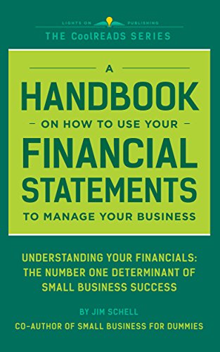 Amazon.com: A Handbook On How To Use Your Financial Statements To ...
