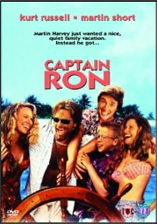 Captain Ron [DVD]: Amazon.co.uk: Kurt Russell, Martin Short, Mary Kay ...